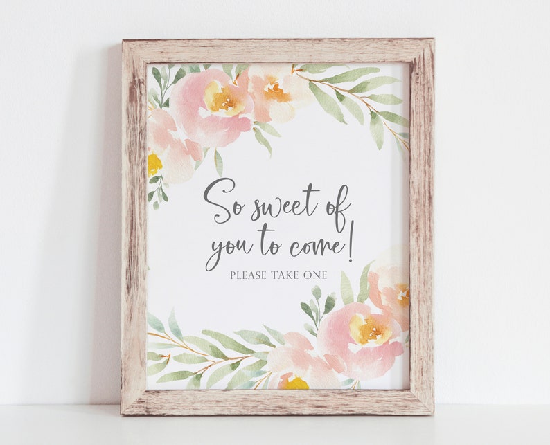 So Sweet of You to Come Sign Please Take One Sign - Etsy