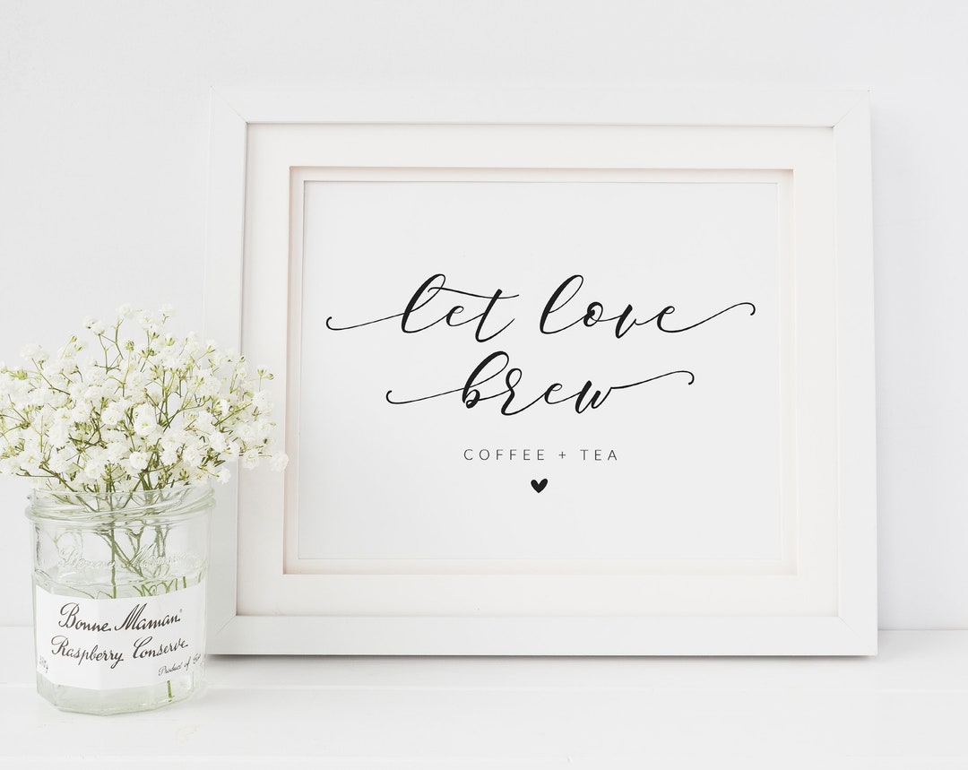 Let Love Brew - Coffee and Tea Sign - Hot Drinks Station Sign - Wedding ...