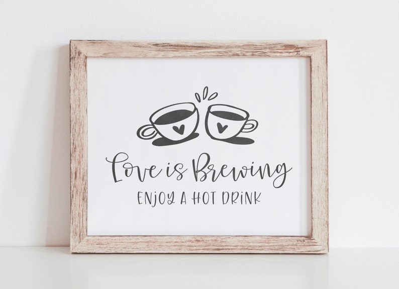Love is Brewing Sign Enjoy a Hot Drink Coffee Bar Sign - Etsy