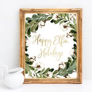 Happy Elfin Holidays Printable Sign - Christmas Party Decorations ...