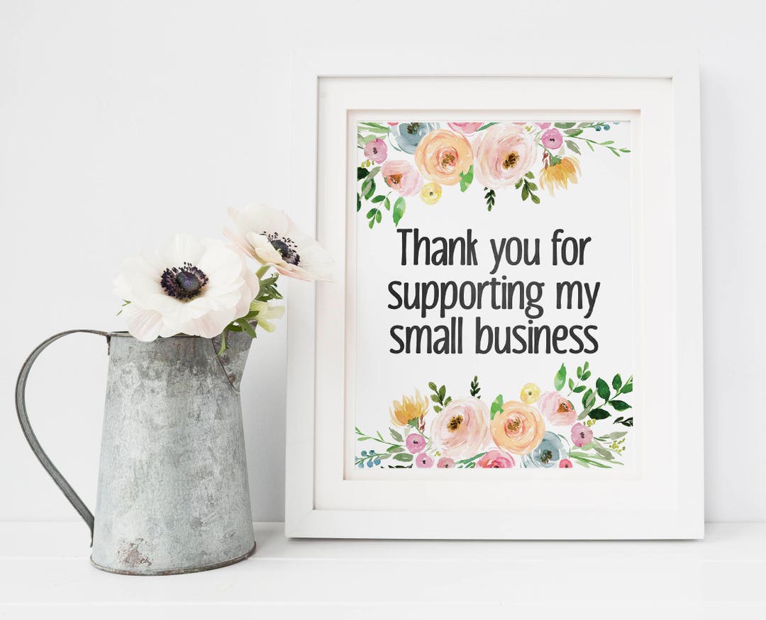 Small Business Sign - Market Display Sign - Thank You for Supporting My ...