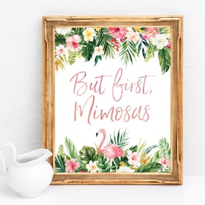 But First, Mimosas - Flamingle Sign - Final Flamingle Decor - Flamingo ...