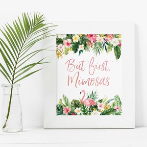 But First, Mimosas Flamingle Sign Final Flamingle Decor Flamingo ...