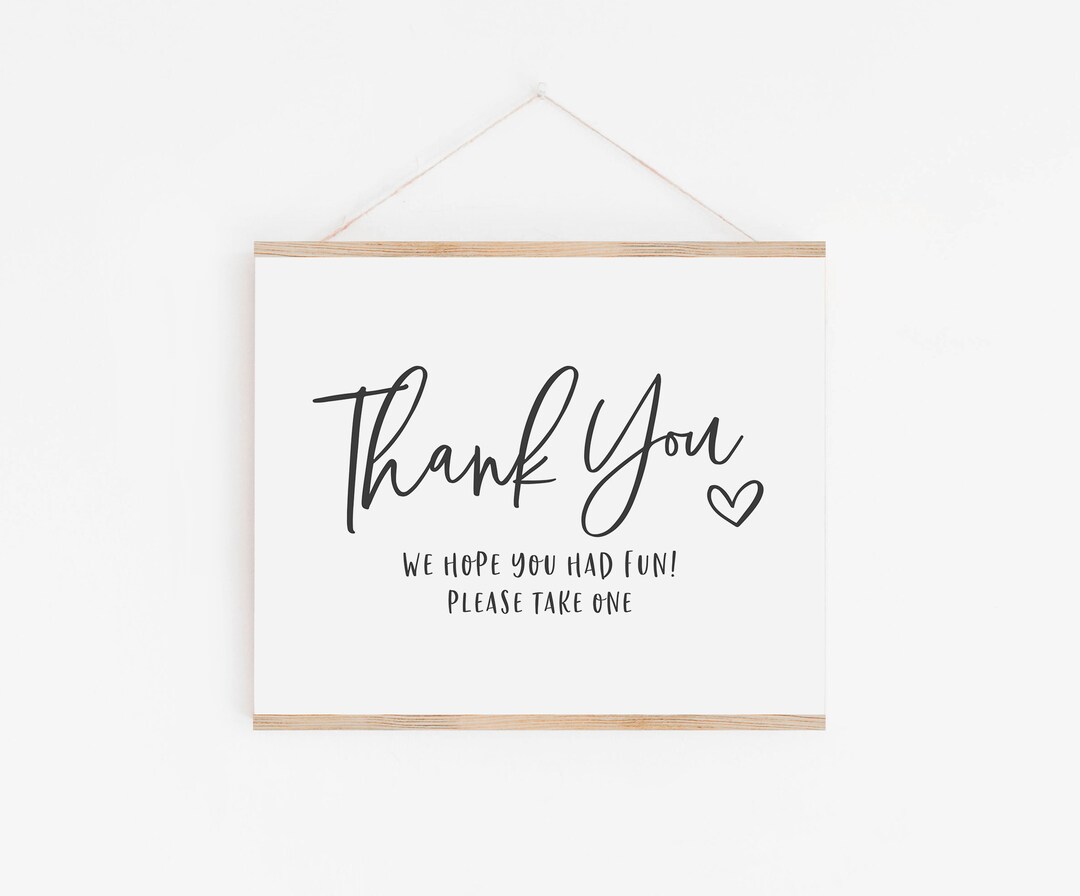 We Hope You Had Fun, Please Take One - Wedding Favor Sign - Bridal ...