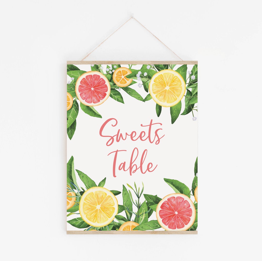 Sweets Table Sign - Citrus Party Decorations - Dessert Table Sign ...