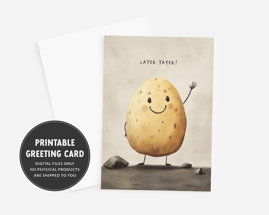 Going Away Card | Potato Greeting Card | Later Tater | Printable Moving ...