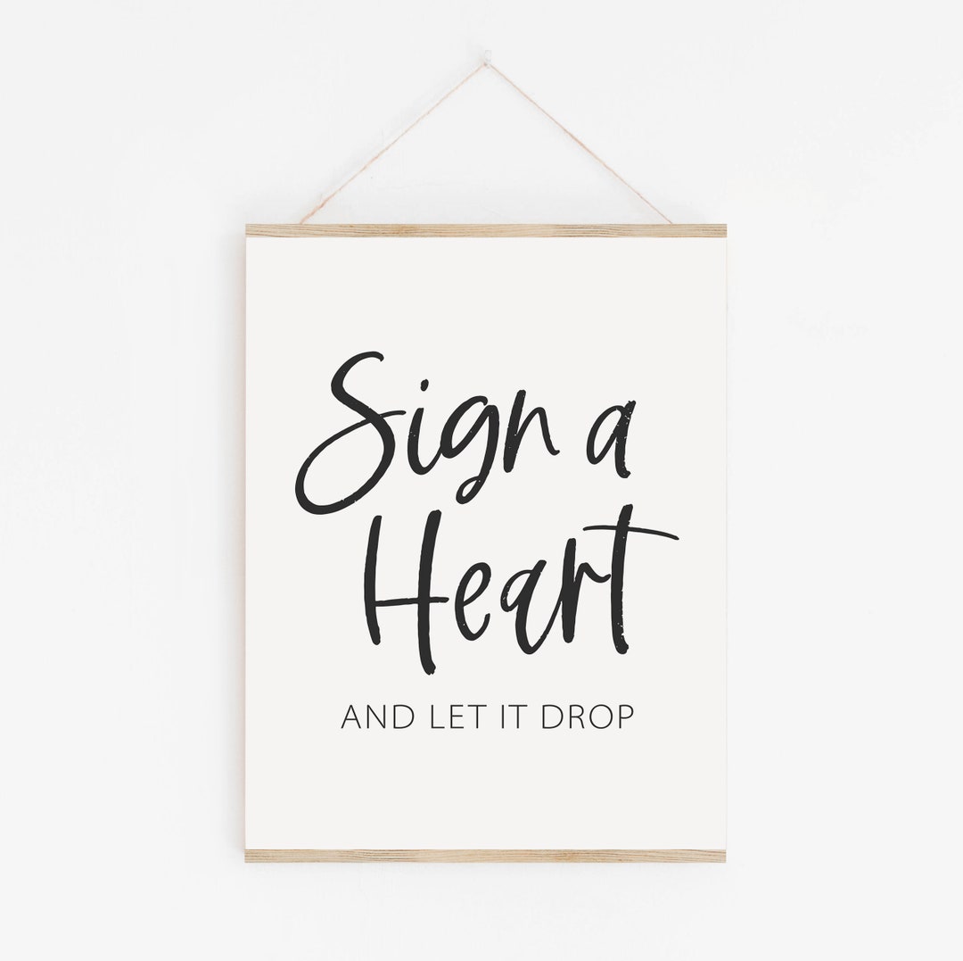 Sign a Heart and Let It Drop Sign - Heart Frame Guest Book Sign ...