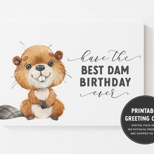Beaver Birthday Card - Printable 5x7 Card - Have the Best Dam Birthday ...