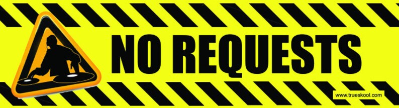 No Requests DJ Sticker | Etsy