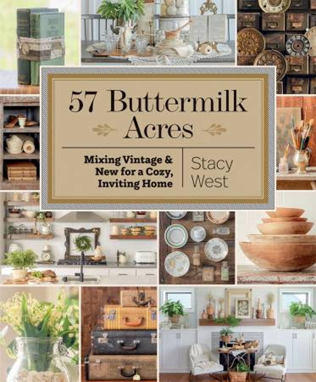 57 Buttermilk Acres by Stacy West Home Decor Ideas Vintage Farmhouse ...