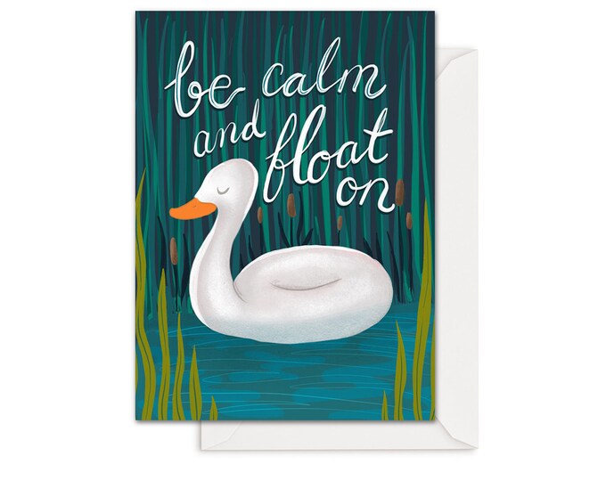 Keep Calm Greeting Card With Illustrated Float on Swan Quote in Hand ...
