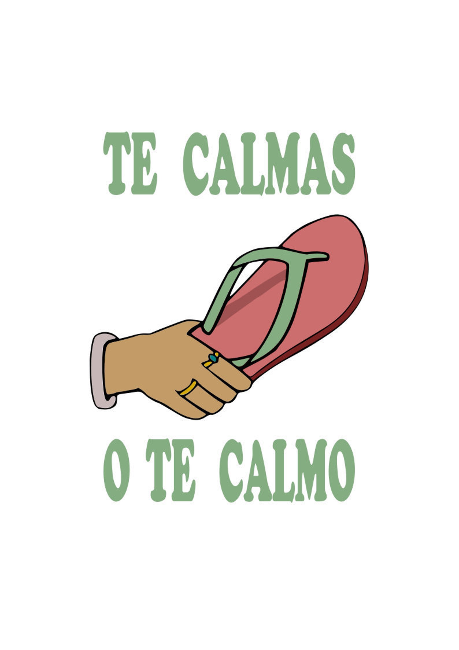 Te Calmas O Te Calmo - Etsy