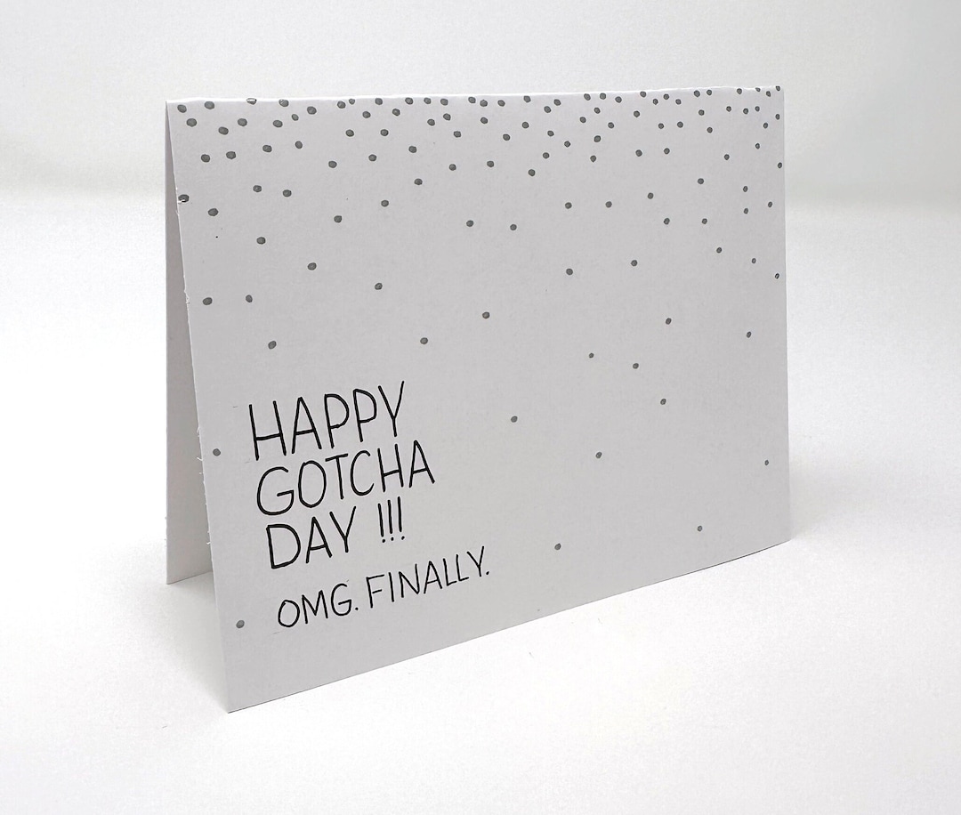 Happy Gotcha Day!!! OMG Finally * Funny Card and Envelope, Adoption ...