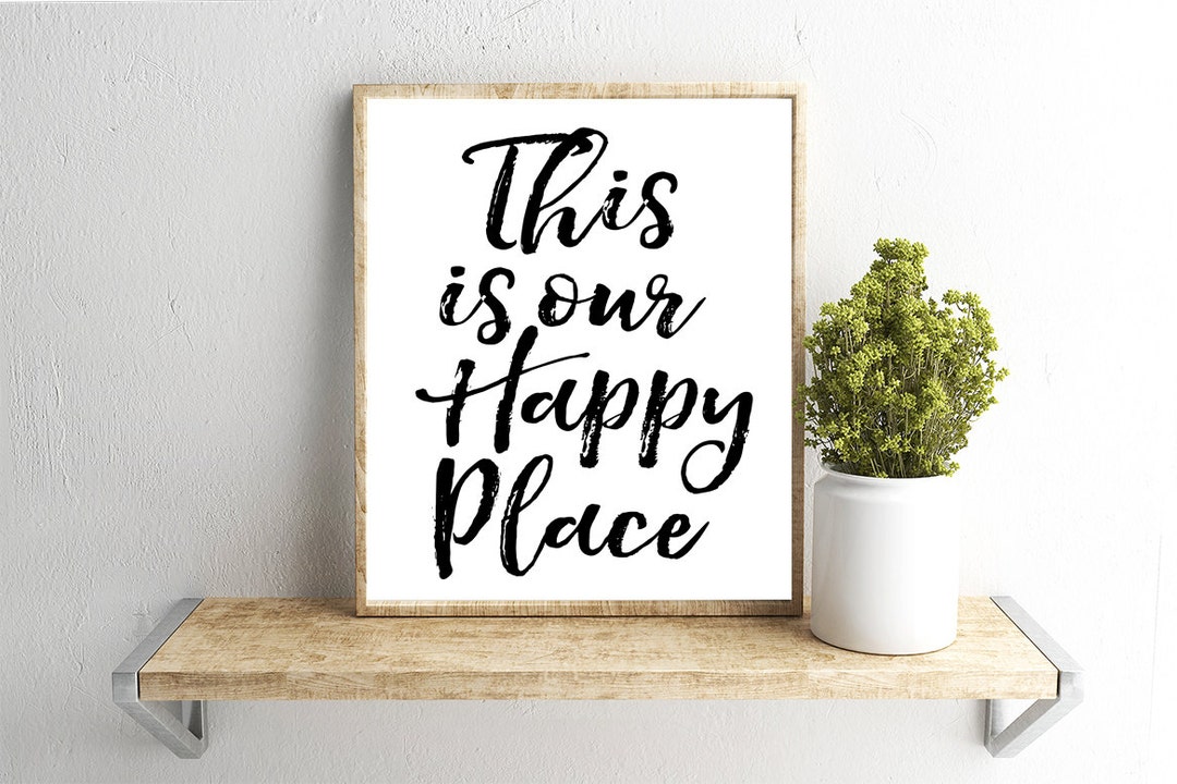 Printable Wall Art, This is Our Happy Place Quote, Home Decor, Instant ...