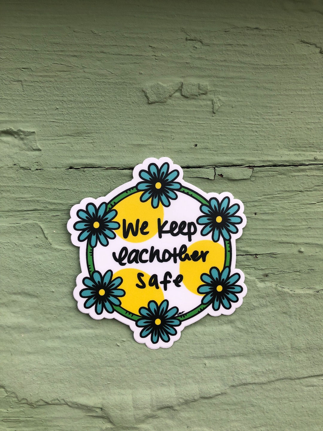 We Keep Each Other Safe Vinyl Sticker - Etsy