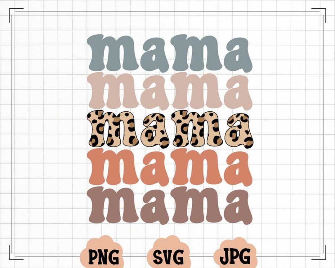 Leopard Love,retro Mama SVG Collection,featuring Stylish Mama, Mom Life ...