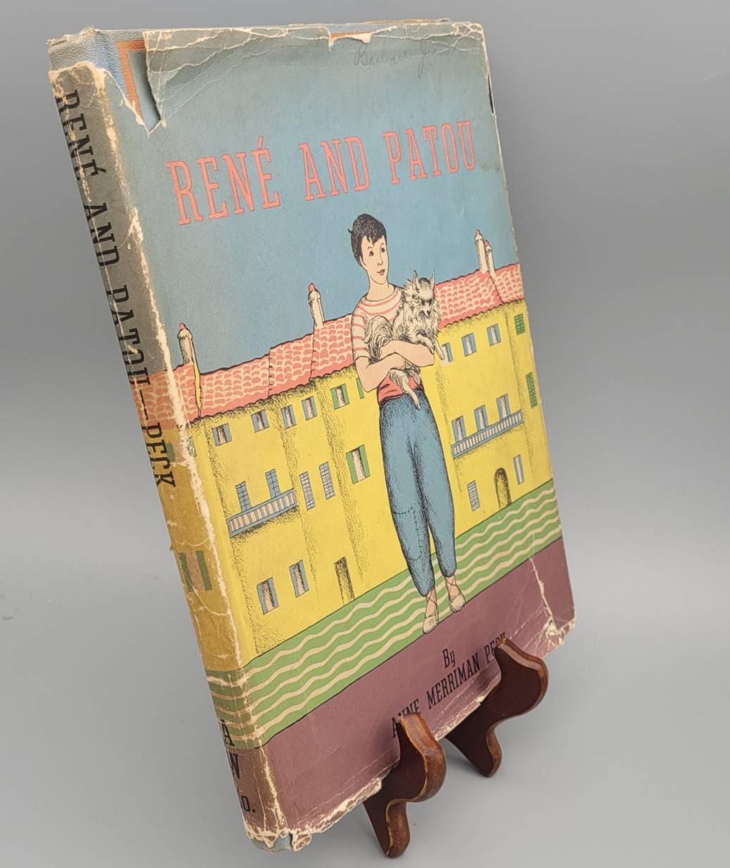 Anne Merriman Peck, René and Patou, Vintage 1st Edition Illustrated ...