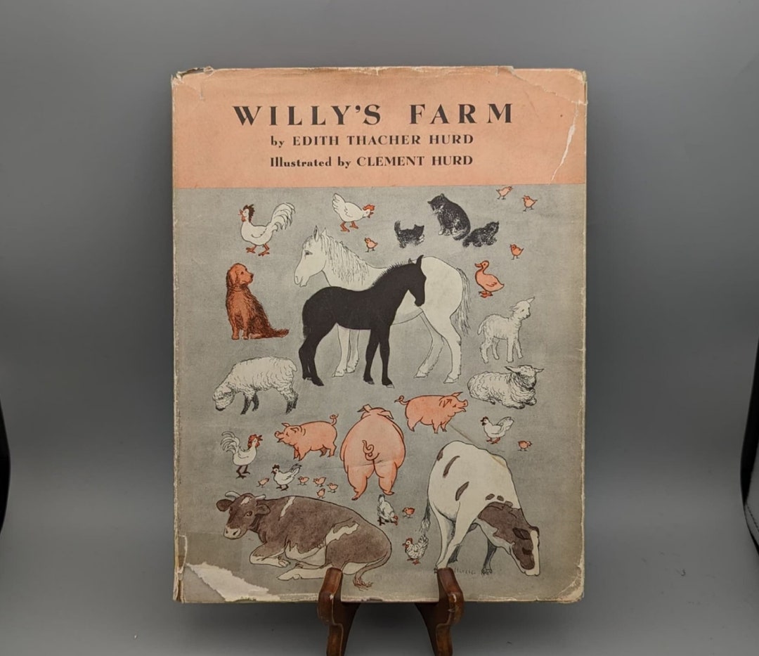 Edith Thatcher Hurd, Willy's Farm, Rare Vintage 1st Edition Illustrated ...