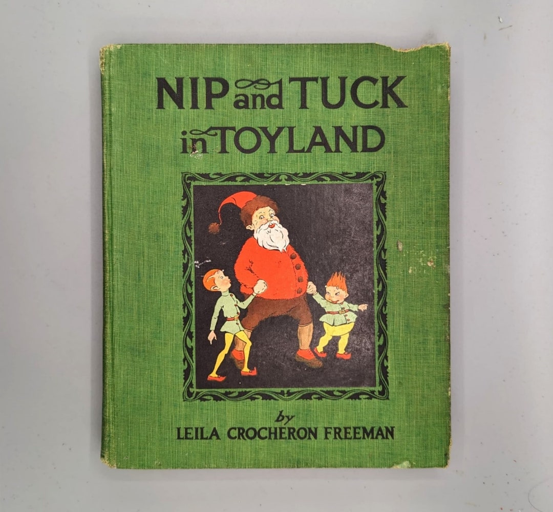 Leila Crocheron Freeman, Nip & Tuck in Toyland, Rare Vintage 1st ...