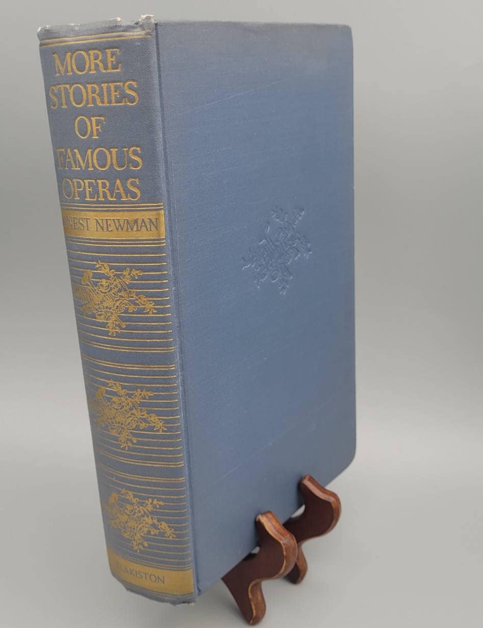 Ernest Newman, More Stories of Famous Operas, Vintage Book W/ Dust ...
