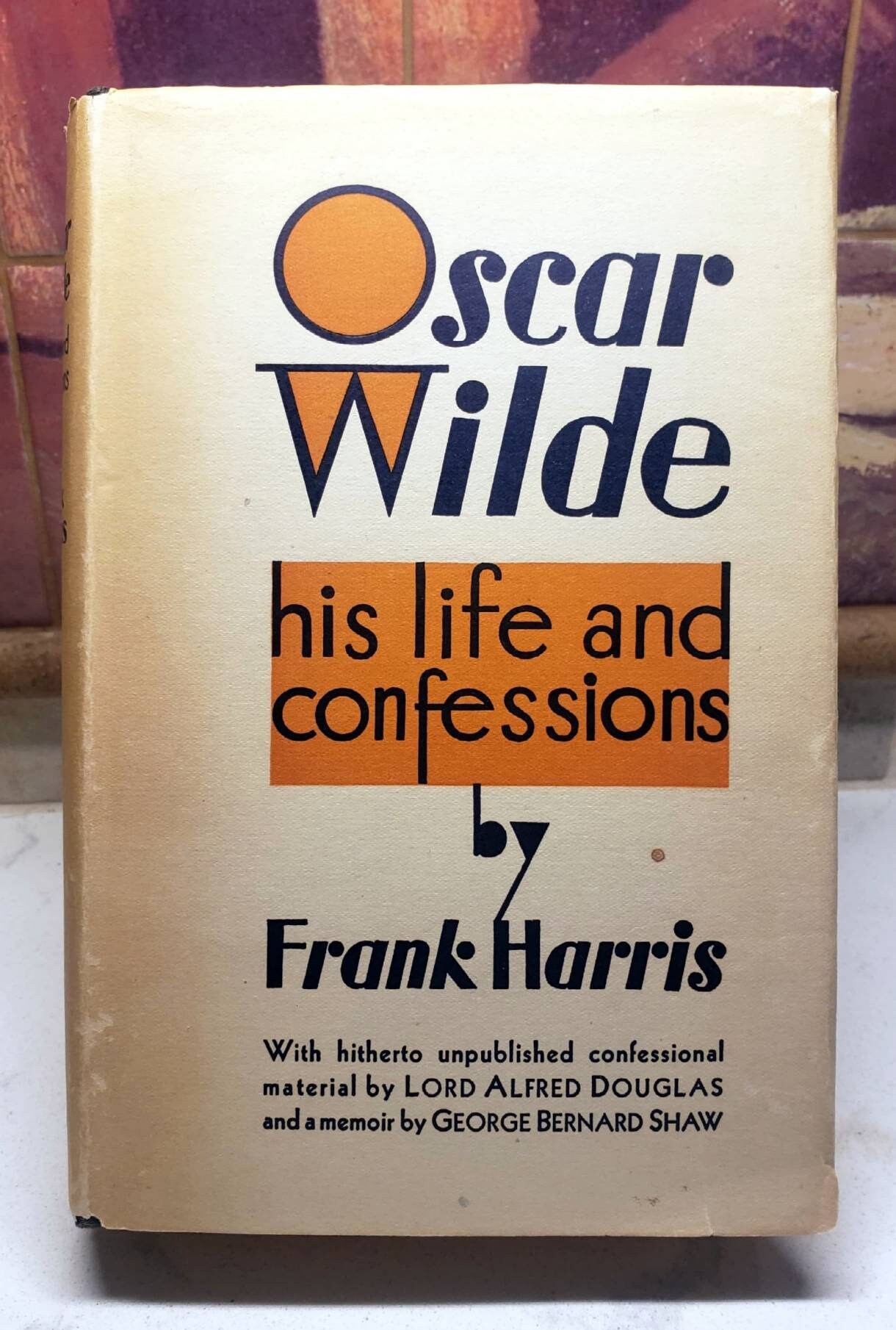 Frank Harris, Oscar Wilde: His Life & Confessions, Vintage 1st Edition ...