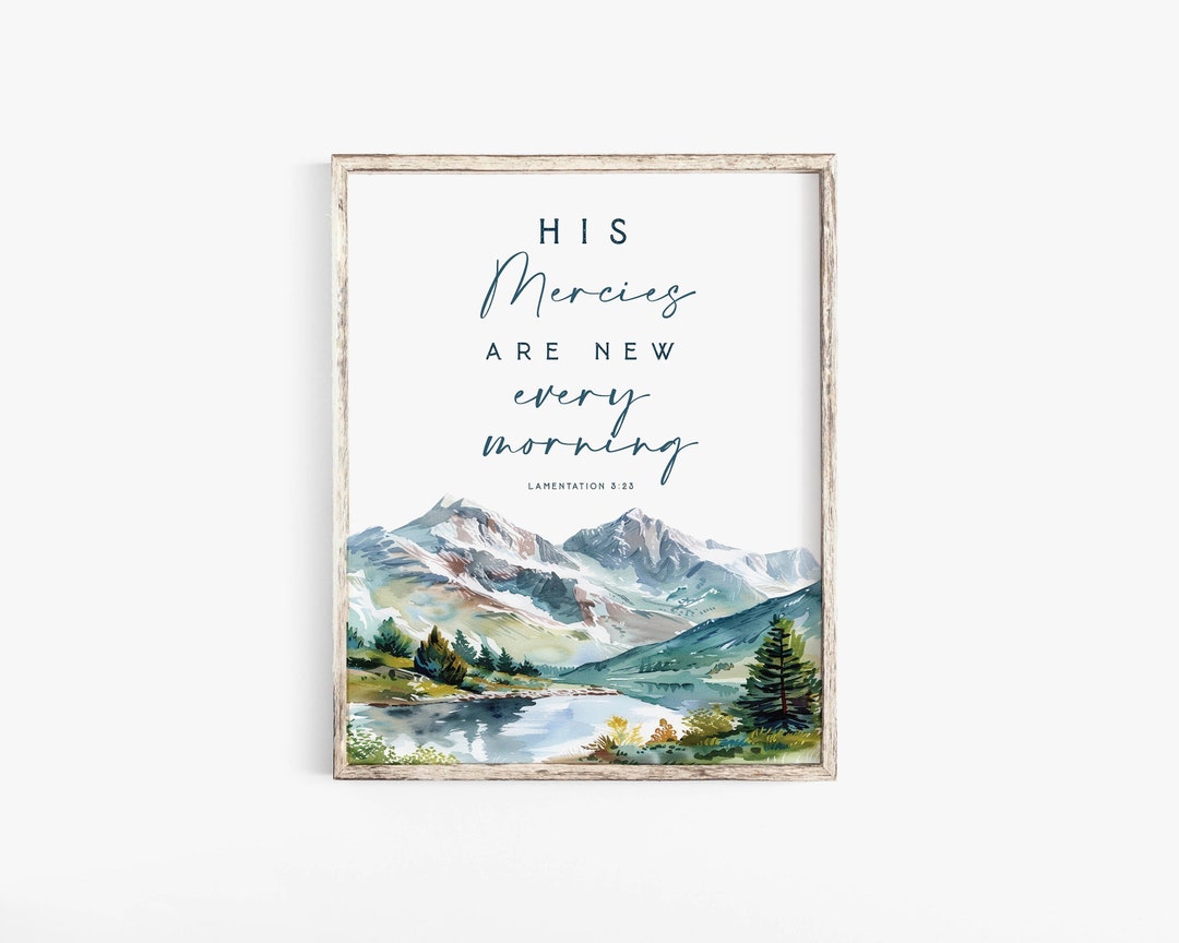 Lamentation 3:23 His Mercies Are New Every Morning Printable Bible ...