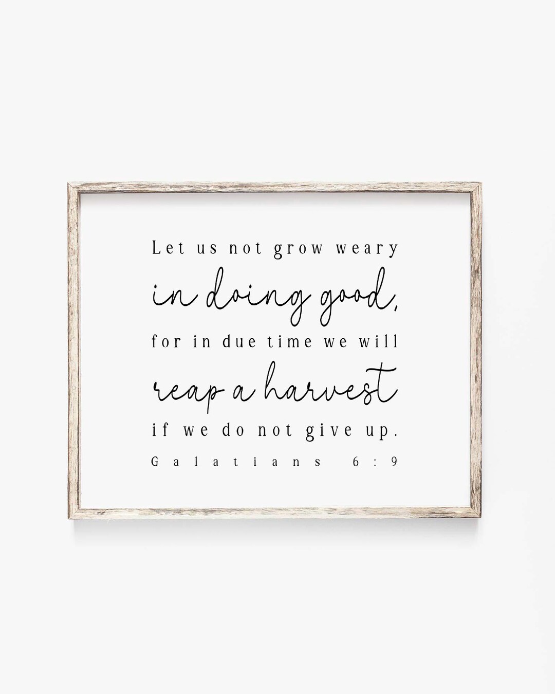 Galatians 6:9 Let’s Not Be Weary in Doing Good Bible Verse Wall Art ...