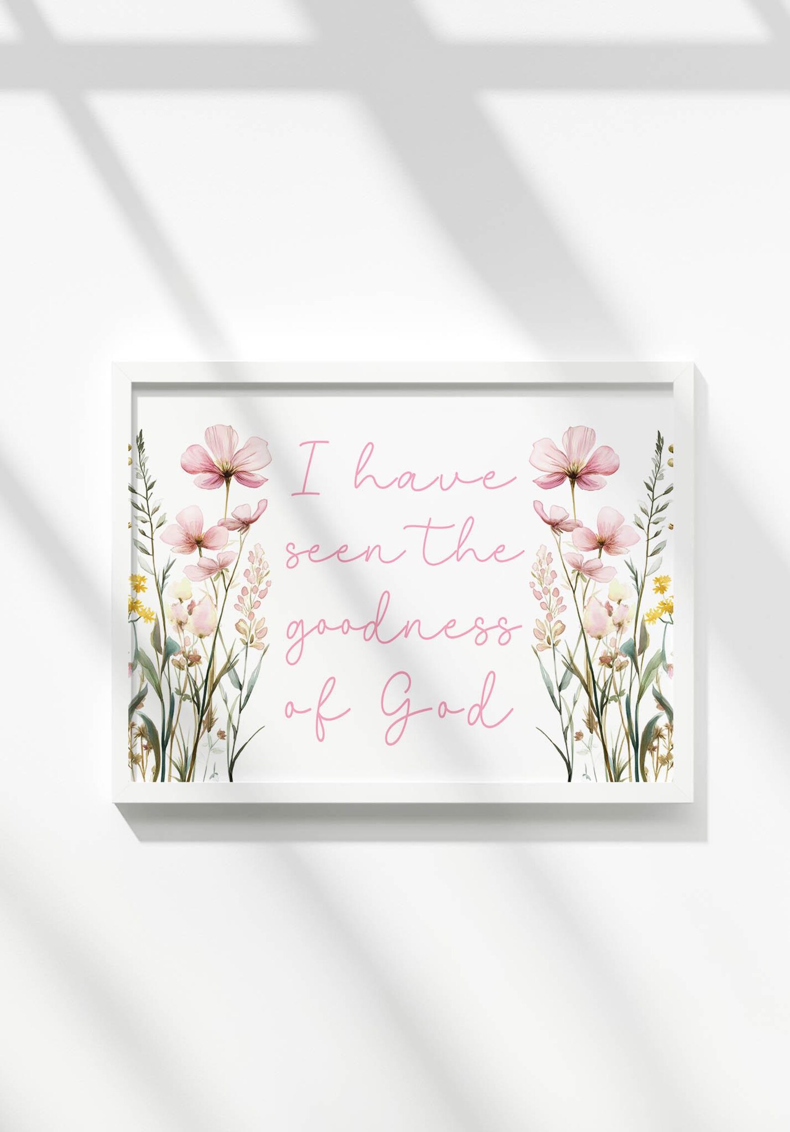 I Have Seen the Goodness of God Bible Verse Wall Art Print Farmhouse ...