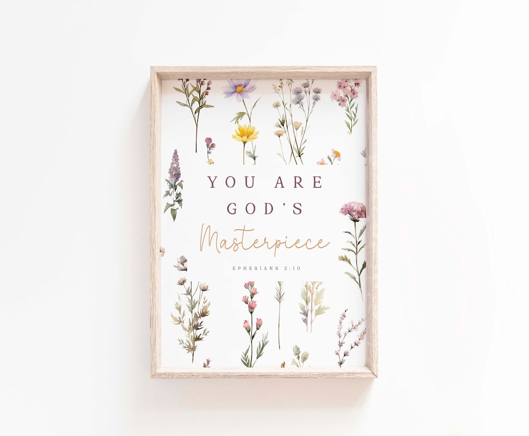 You Are God's Masterpiece Ephesians 2:10 Printable Bible Verse Wall Art ...