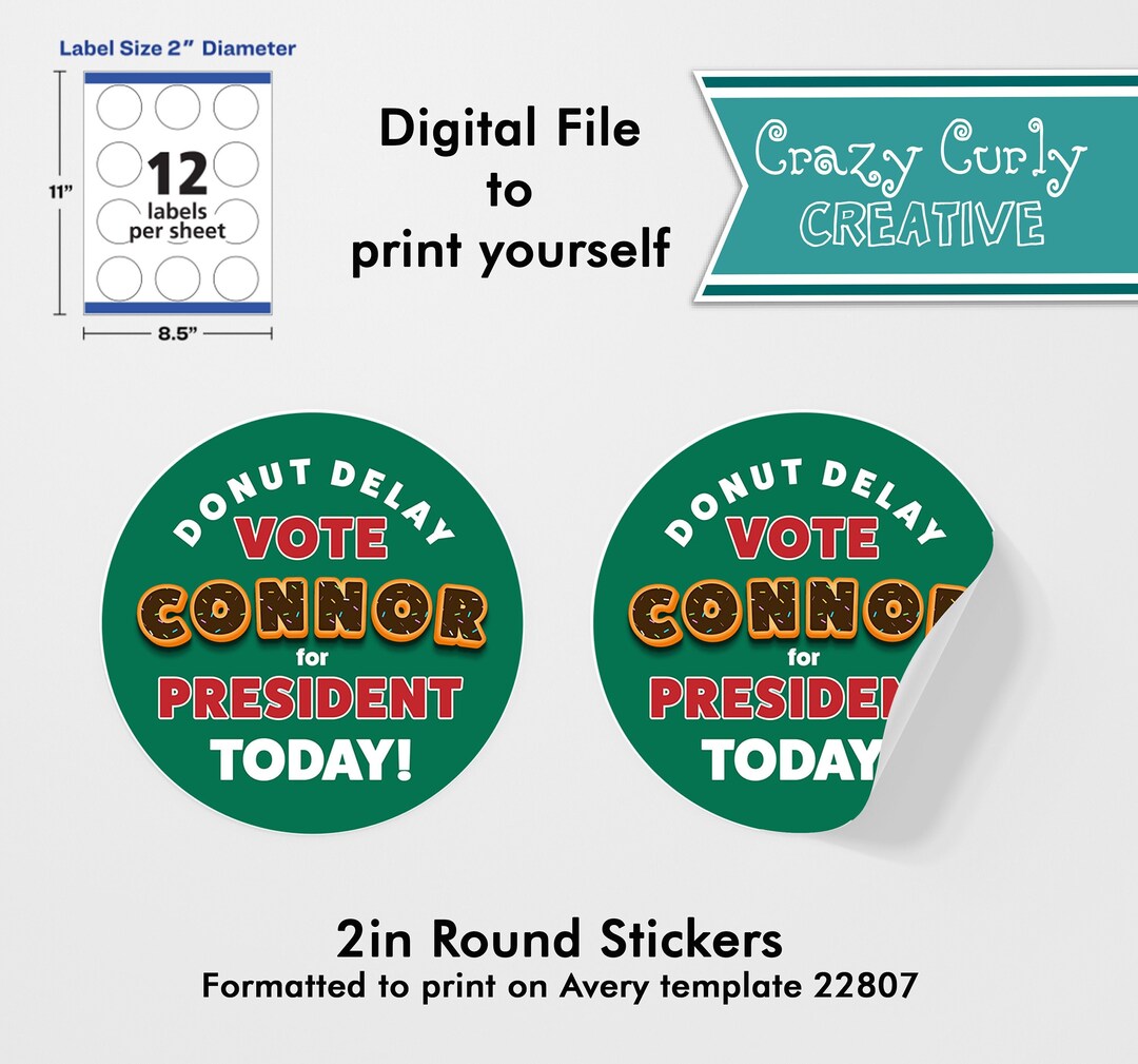 Donut Delay Vote Today Custom Campaign Stickers - 2in Round Avery ...