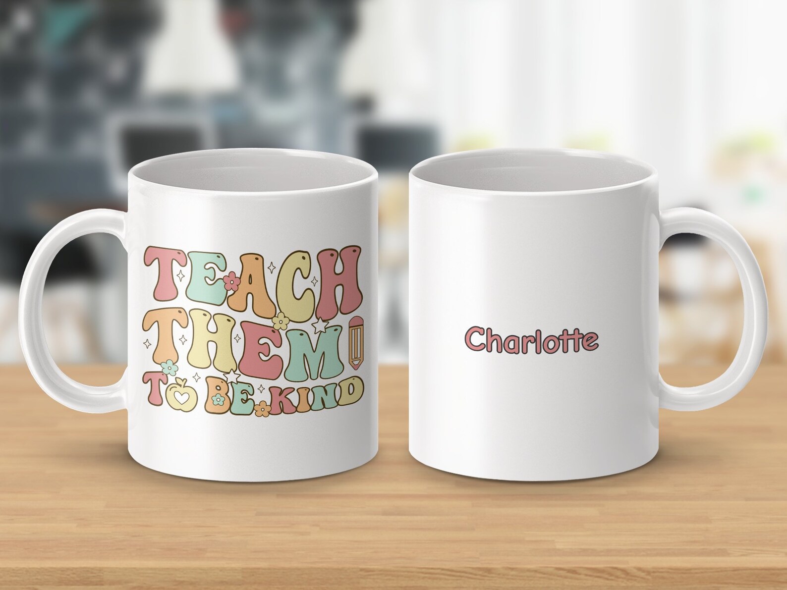 Inspirational Teacher Mug, Teach Them Kindness, Colorful Classroom ...