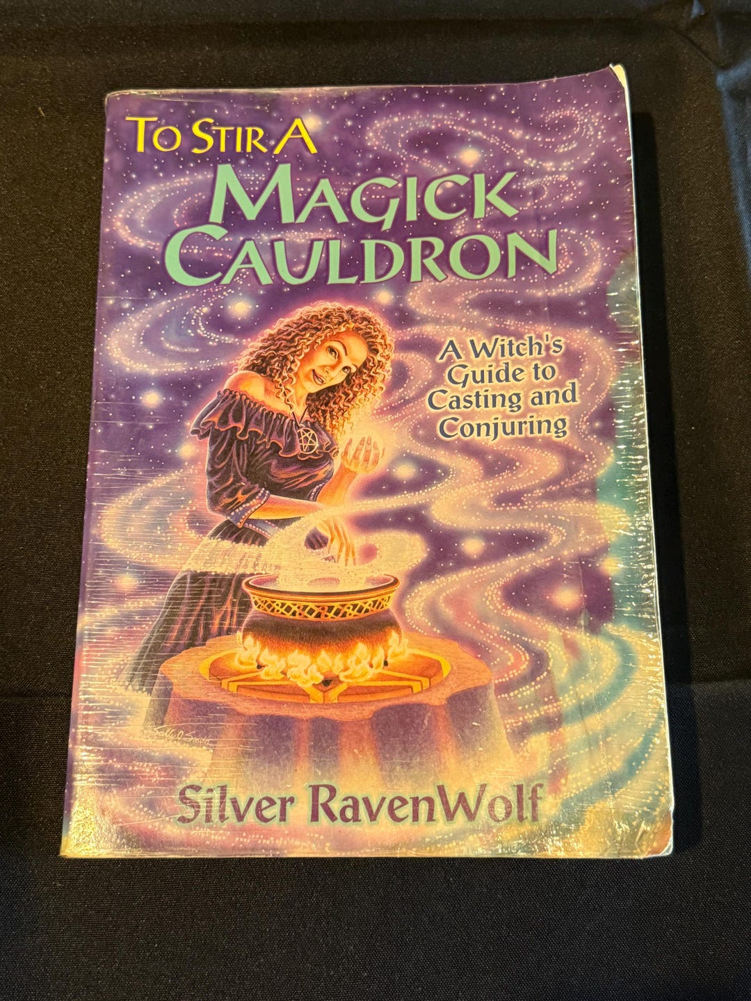 To Stir A Mack Cauldron Witch Guide Casting Conjuring Silver Raven Wolf ...
