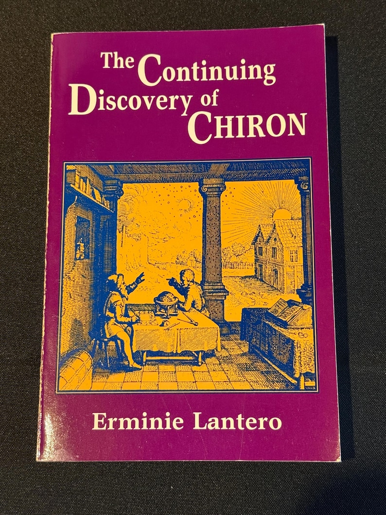 The Continuing Discovery of Chiron Erminie Lantero Astrology 1983 1980s ...