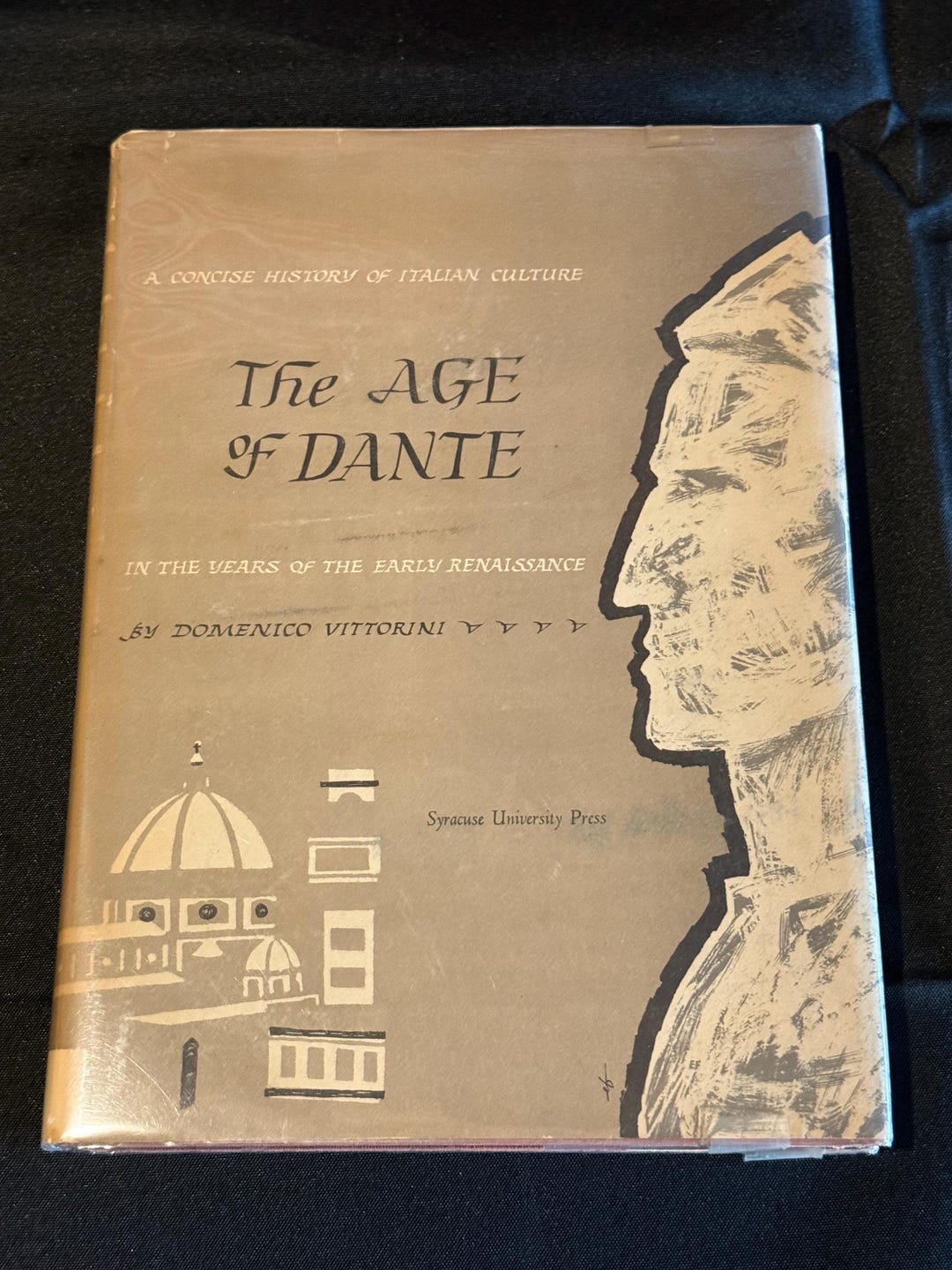 The Age of Dante History Italian Culture Domenico Vittorini 1957 1950s ...
