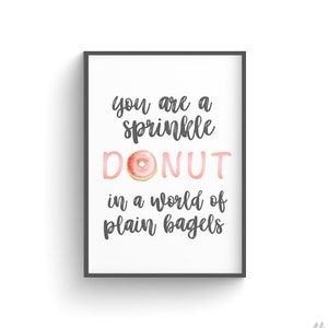 Printable 8x10 & 11x14 you Are a Sprinkle Donut in a - Etsy