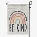 Be Kind Garden Flag Inspirational Home Decor Rainbow Boho - Etsy