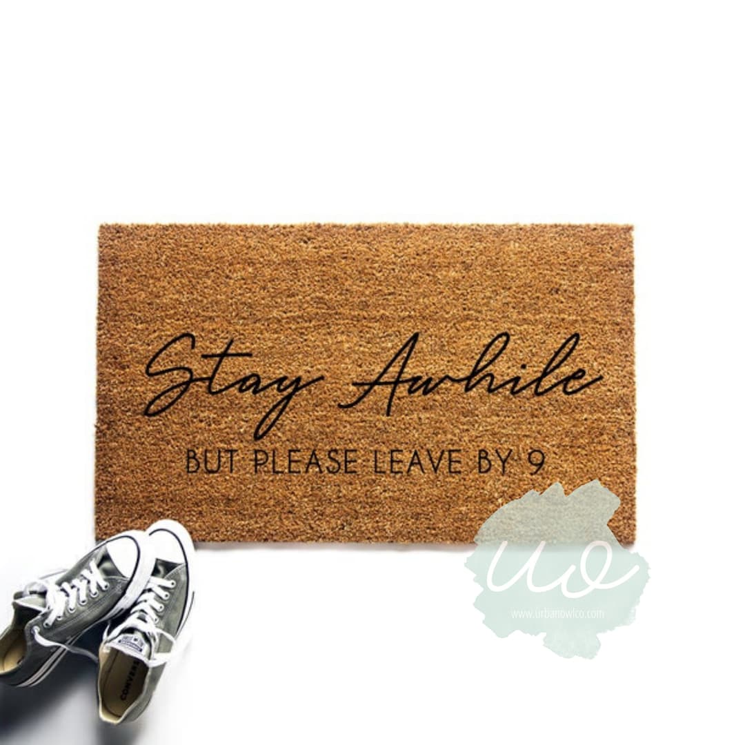 Funny Doormat Stay Awhile but Please Leave by 9 Sarcastic Welcome Mat ...