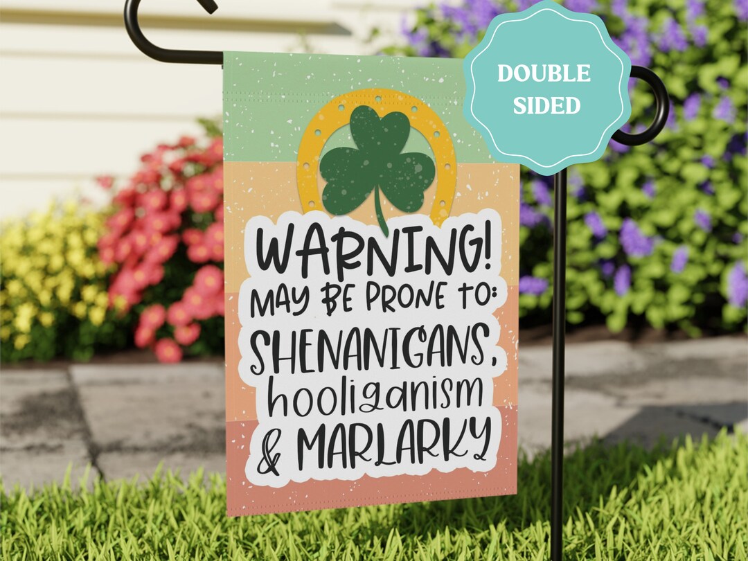 St. Patrick's Day Garden Flag, Shamrock Shenanigans Hooligans and ...