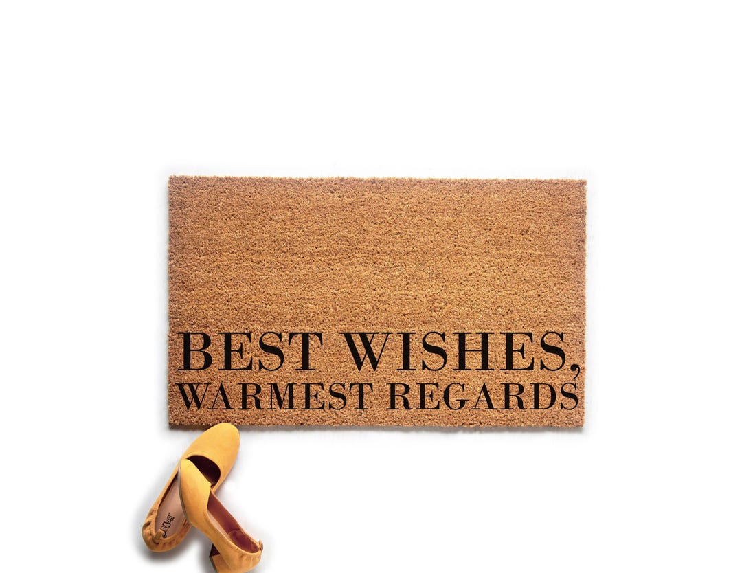 Best Wishes Warmest Regards Funny Doormat | Rose Apothecary Sarcastic ...