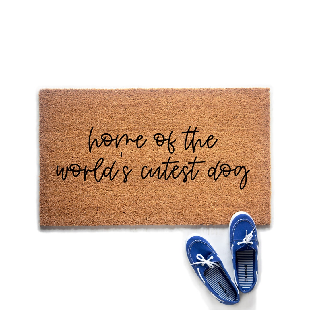 Home of the World's Cutest Dog Funny Dog Welcome Mat - Etsy