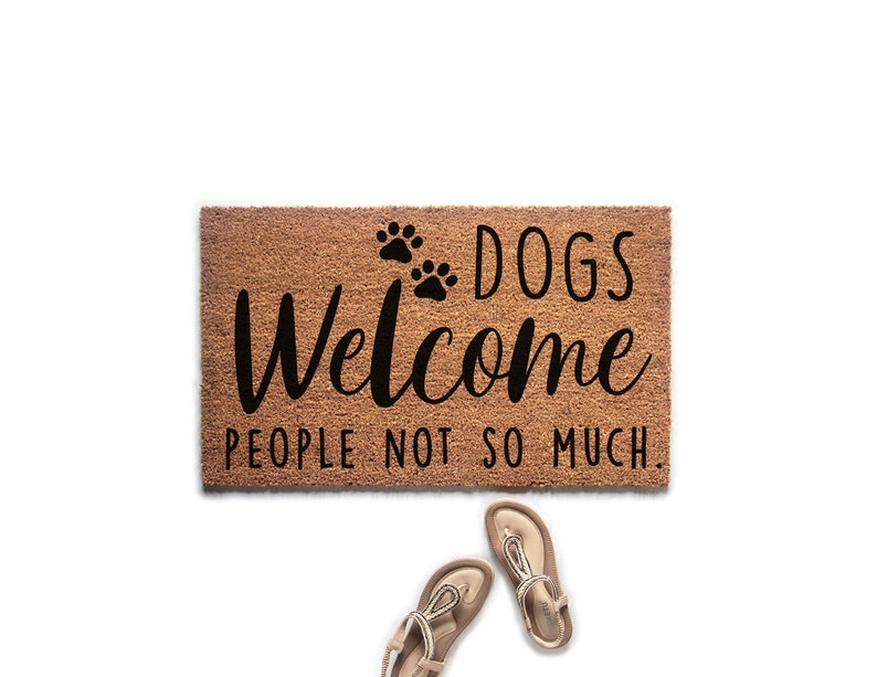 Dogs Welcome Funny Doormat Dog Welcome Mat Personalized Door - Etsy