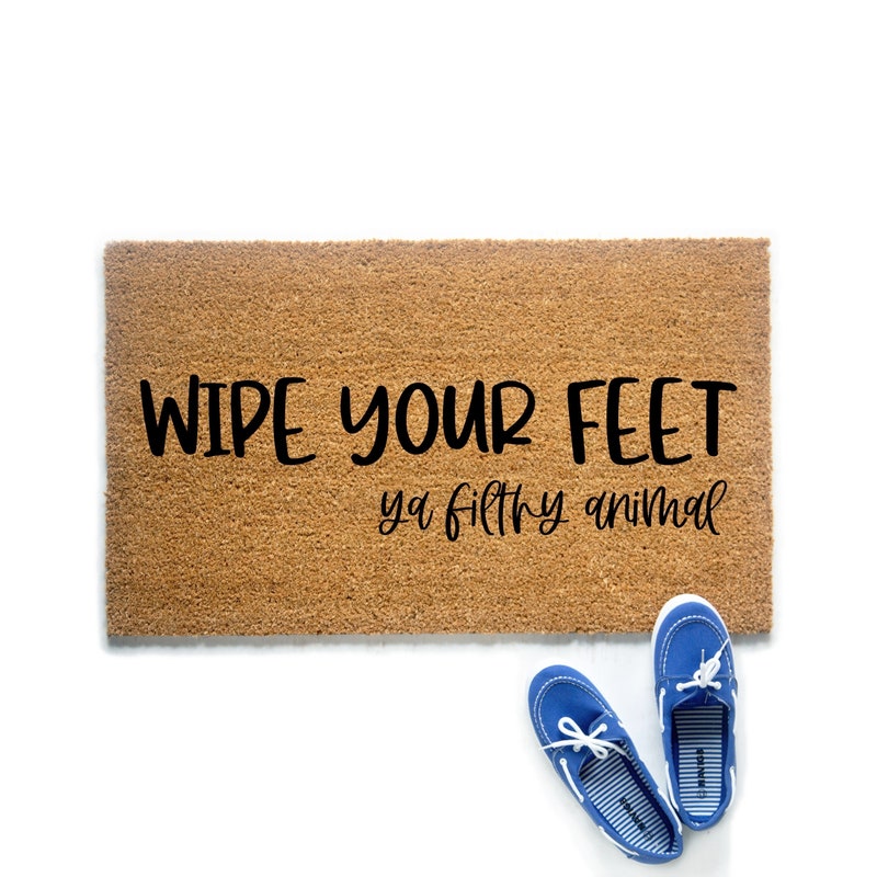 Wipe Your Feet Sign - Etsy