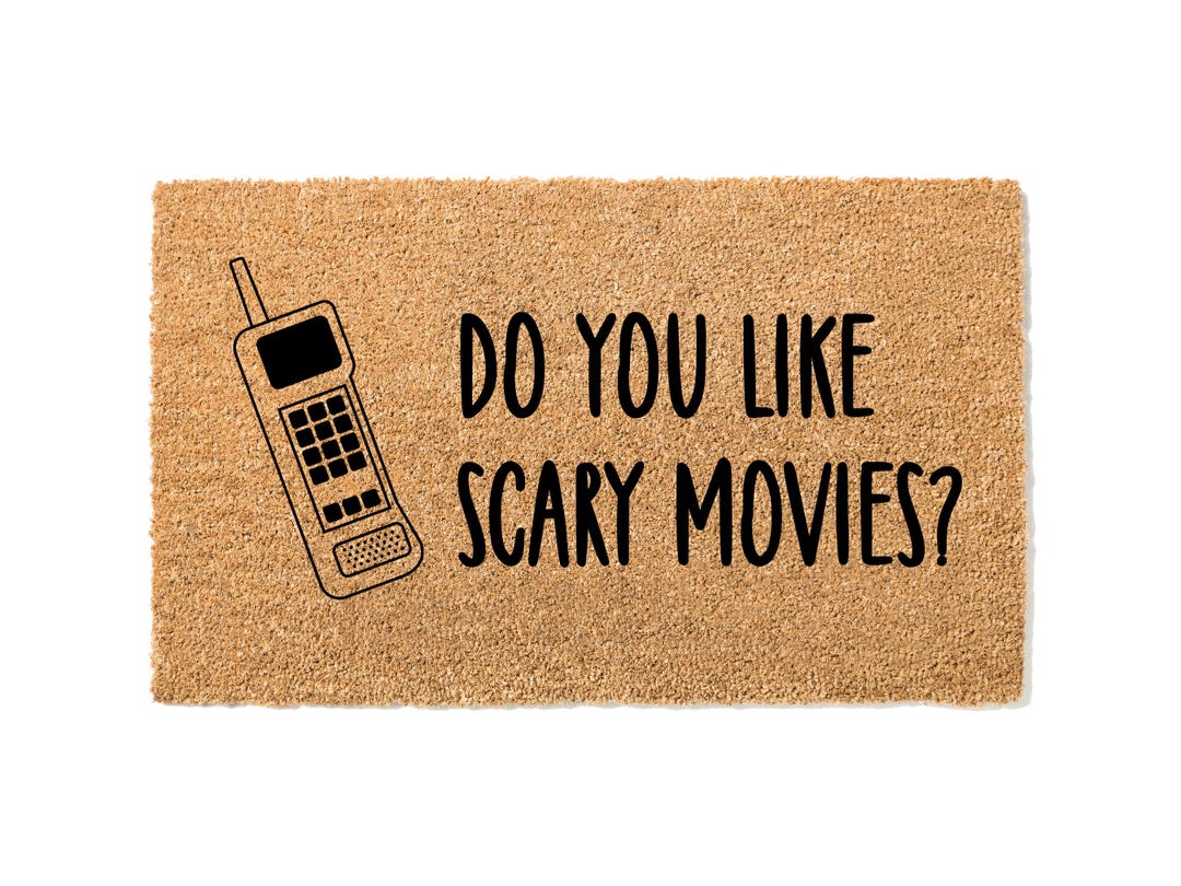 Do You Like Scary Movies Doormat, Halloween Door Mat, Movie Geek ...