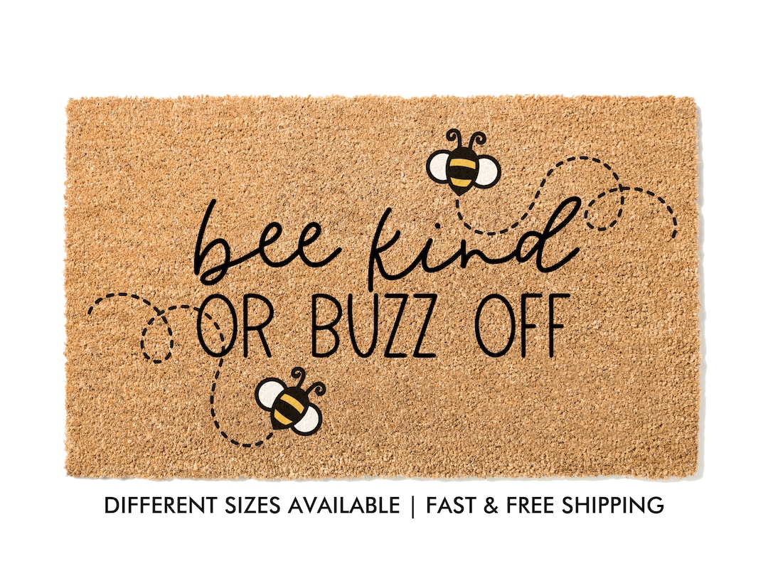 Bee Kind or Buzz off Doormat, Cute Honey Bee Front Door Mat, Funny ...