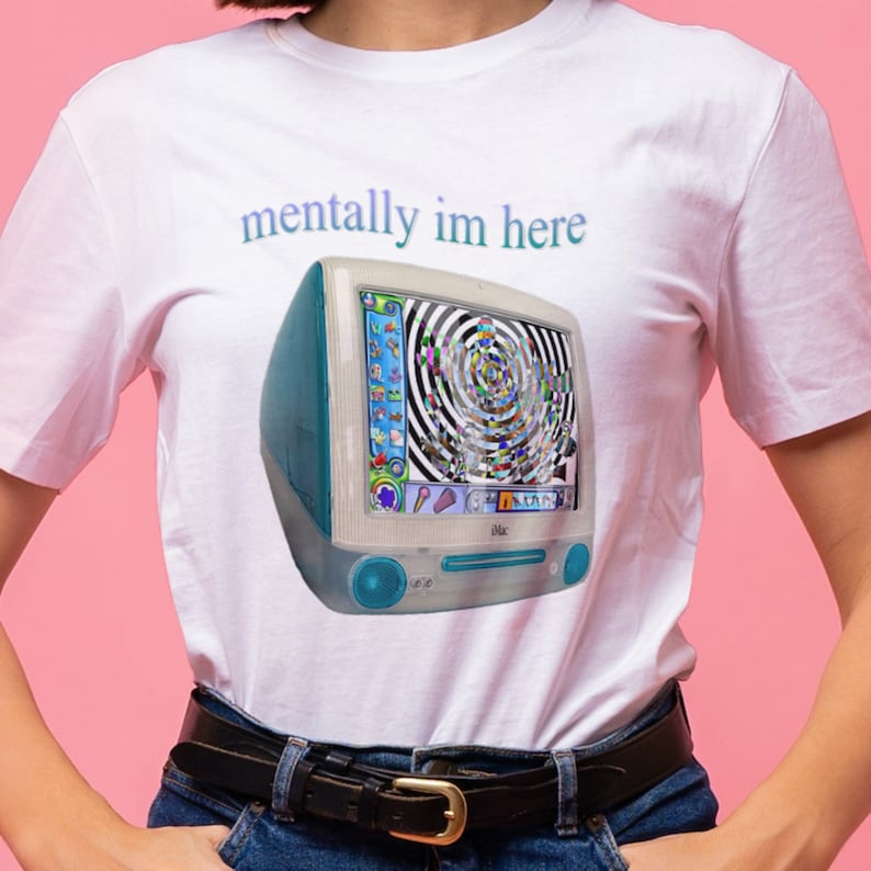 Mentally I'm Here Kid Pix Shirt | Funny 2000's Childhood Nostalgia ...