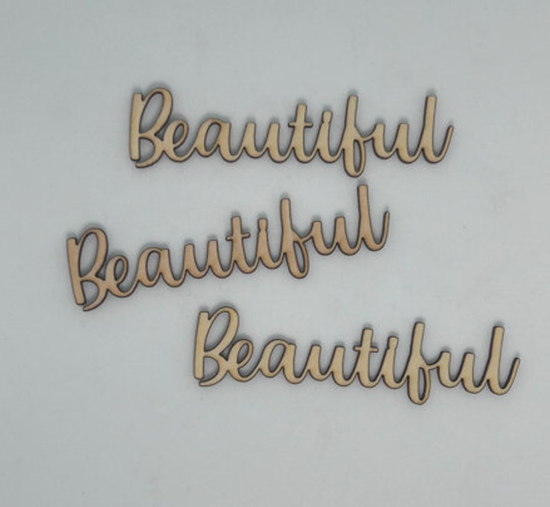 Wood Cut Out - Laser Cut Words - Beautiful - Wood Phrases - Decorative ...