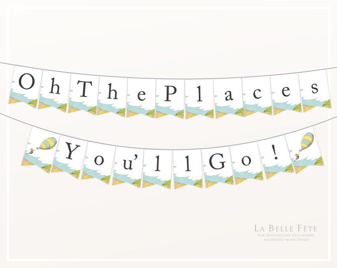 Oh the Places You'll Go Bunting / Banner Printable Party | Etsy