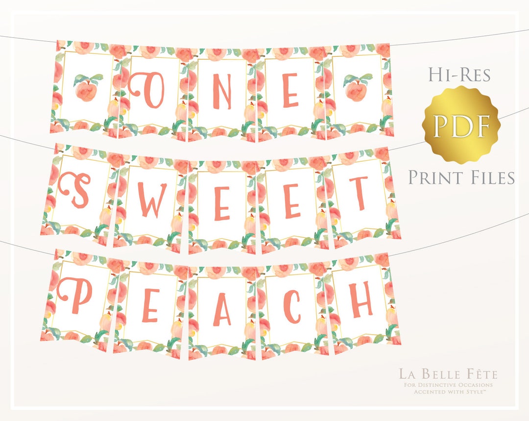 ONE SWEET PEACH First Birthday Printable Bunting / Banner Party ...