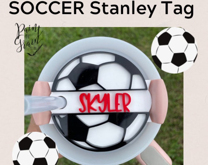 Soccer Ball Stanley Lid Name Tag, Personalized Topper, Topper for ...