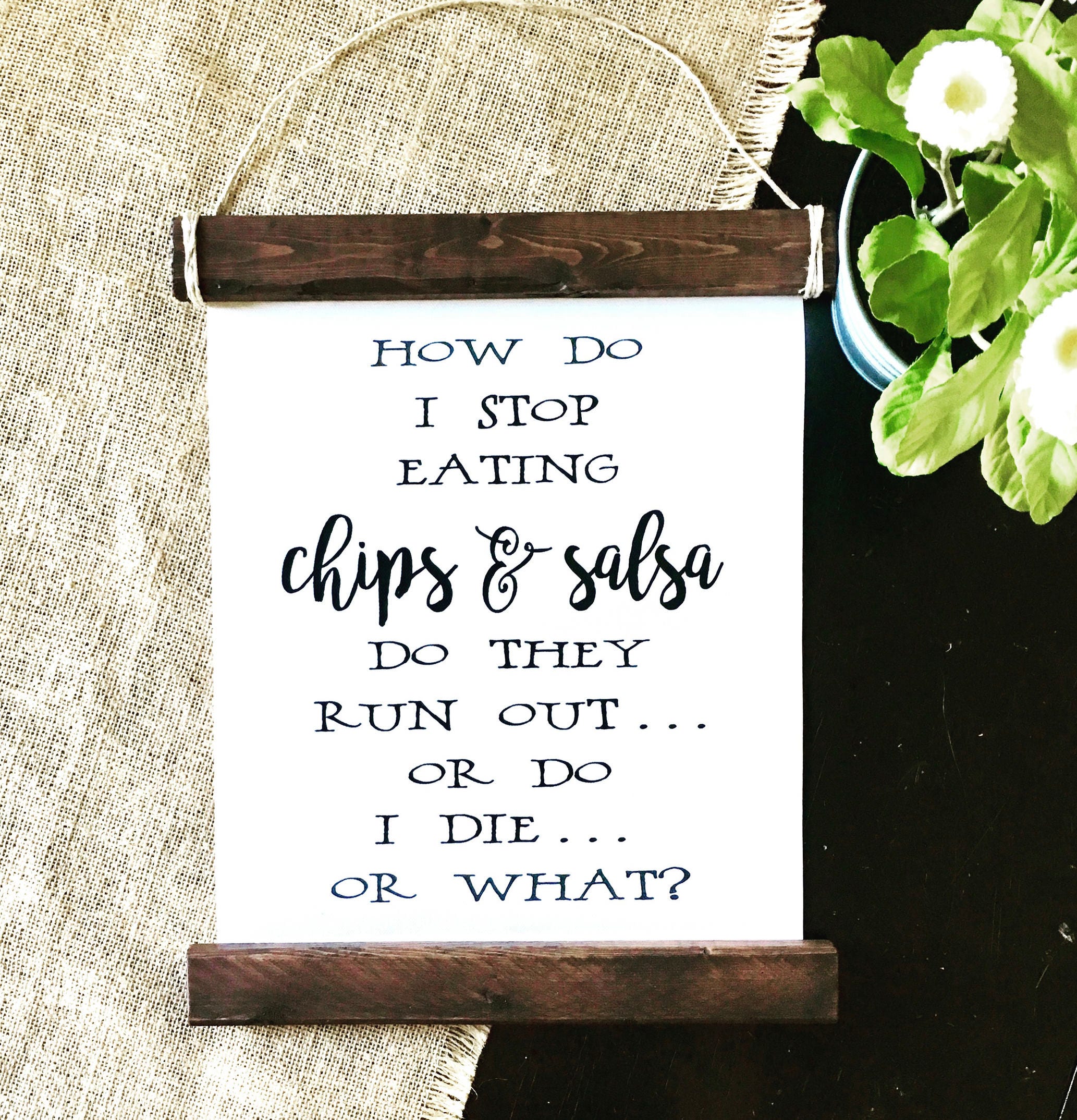 Chips and Salsa Chips and Salsa Sign Farmhouse Sign How Do - Etsy
